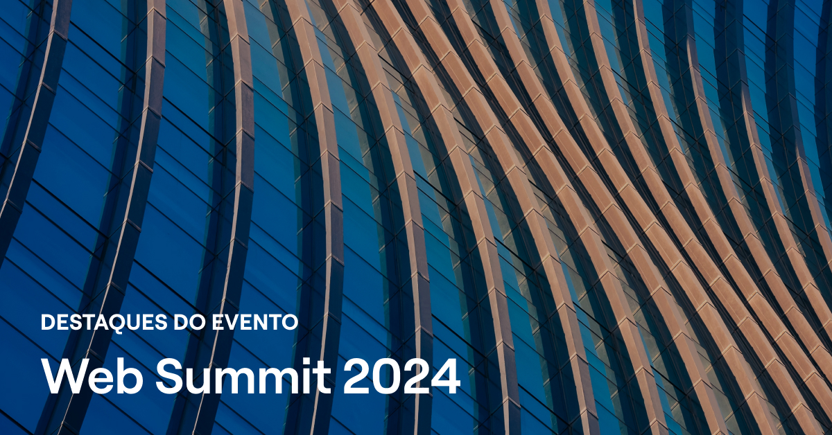 Web Summit Rio 2024: leia os destaques do maior evento global de ...