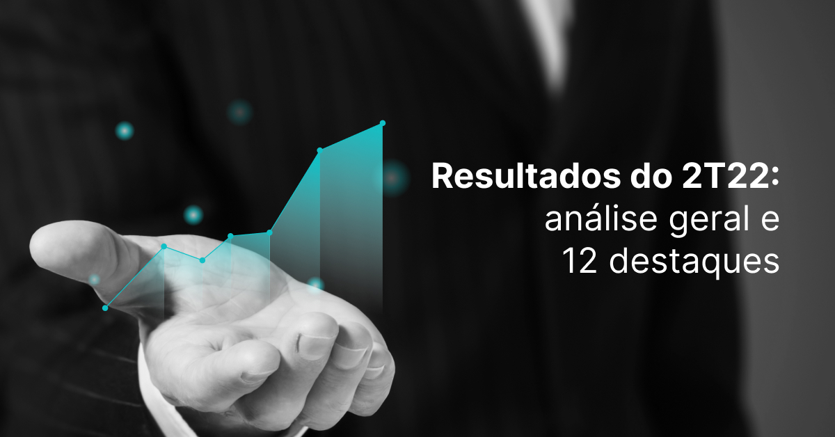 Resultados do 2T22: análise geral e 12 destaques - Gorila