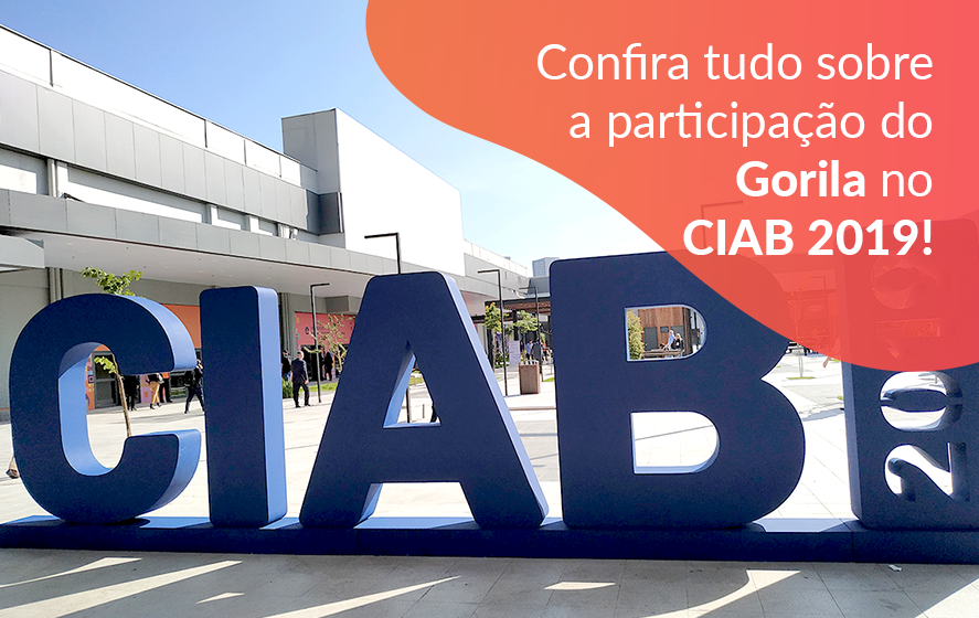 Veja como foi o evento do Ciab - Gorila
